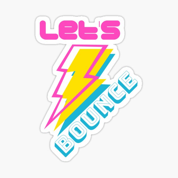 "Let's Bounce" Sticker for Sale by LHS75 | Redbubble