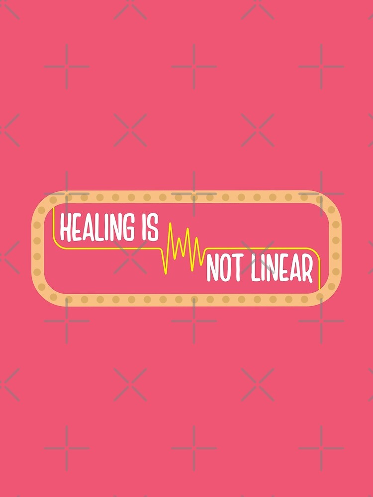 "Healing Is Not Linear - Mental Health Quotes" Poster for Sale by ...