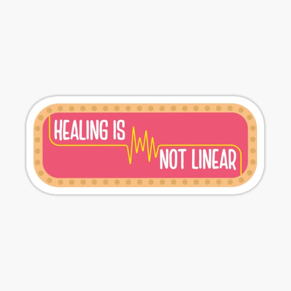 "Healing Is Not Linear - Mental Health Quotes" Sticker for Sale by ...