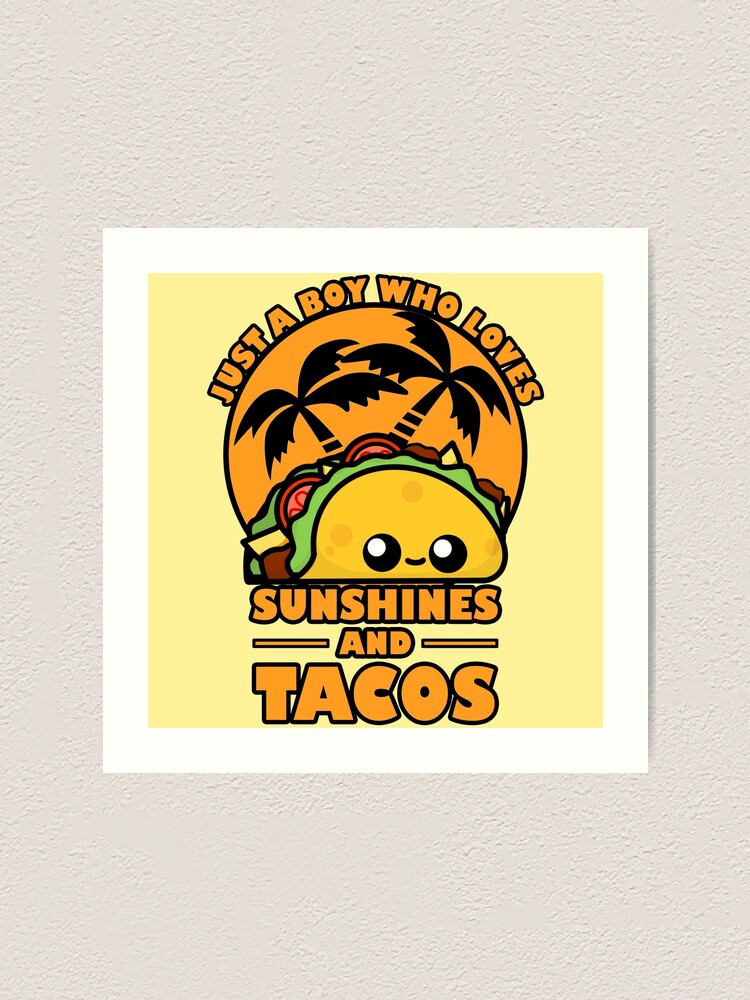 Impression artistique « Taco de dessin animé mignon || Juste un garçon ...
