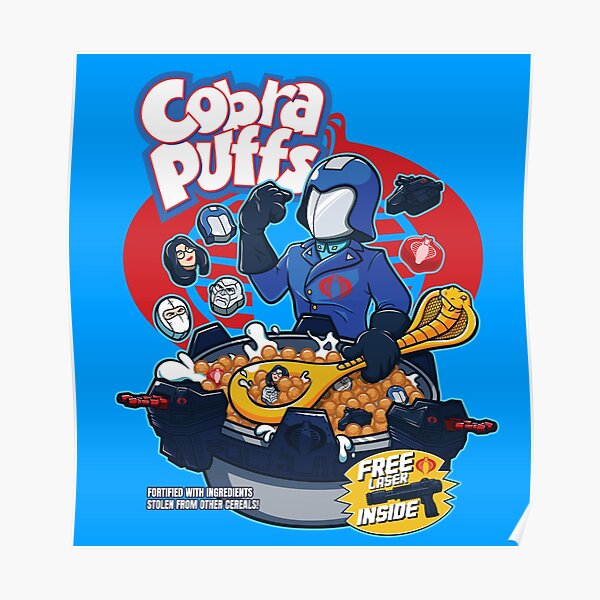 "Cobra Puffs" Poster for Sale by JCJows | Redbubble