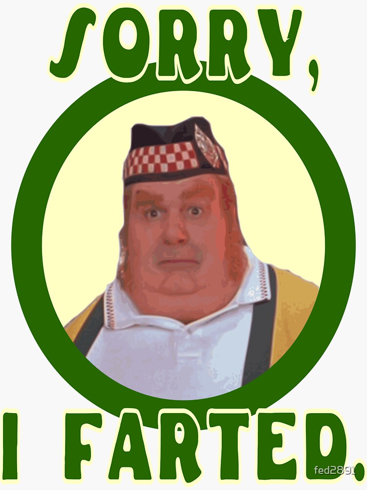 "Sorry, I Farted." Sticker for Sale by fed2891 | Redbubble