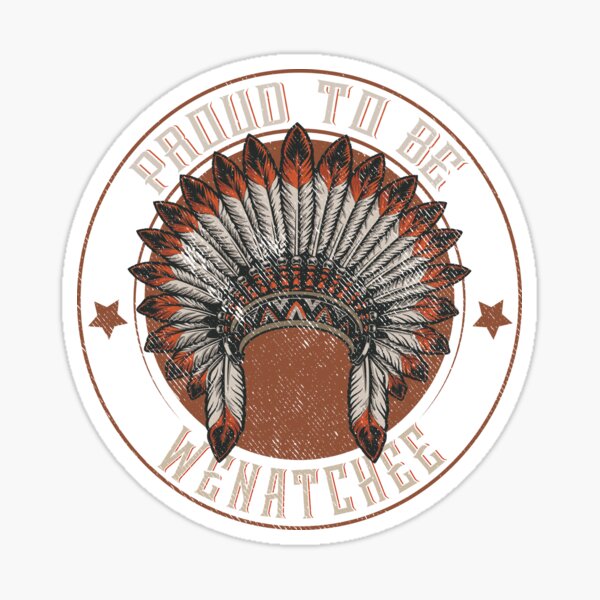 "Native American Proud To Wenatchee tribe" Sticker for Sale by ...