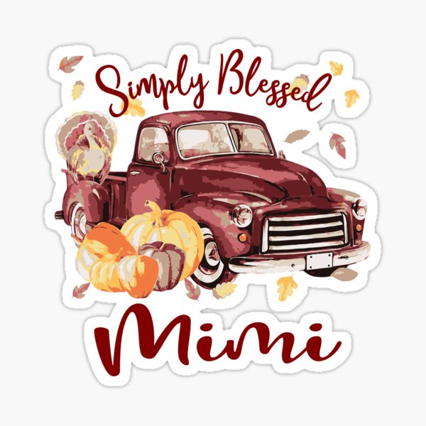 "Grandma Tee Simply Blessed Mimi Fall Art" Sticker for Sale by tanalan ...