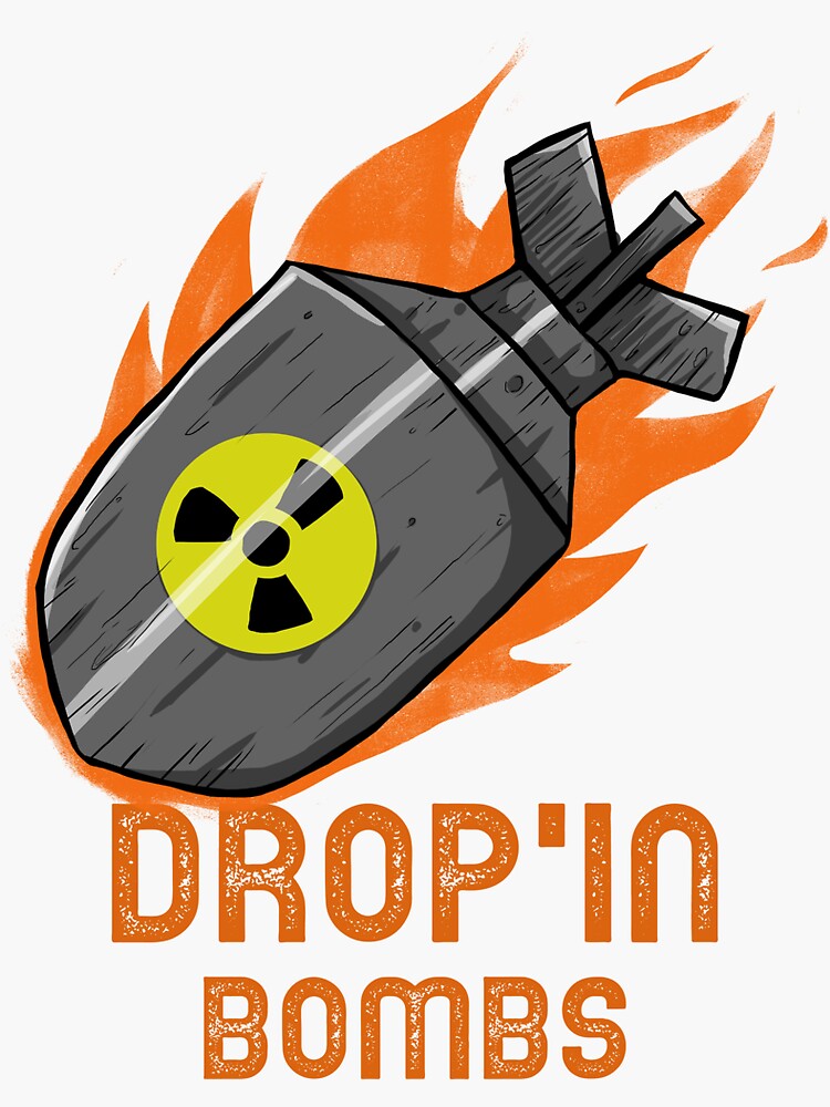 "Drop Bombs " Sticker for Sale by RD2-Designs | Redbubble