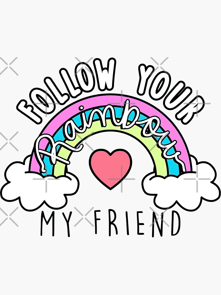 "Follow Your Rainbow, Rainbow, Dreams" Sticker for Sale by graphic ...