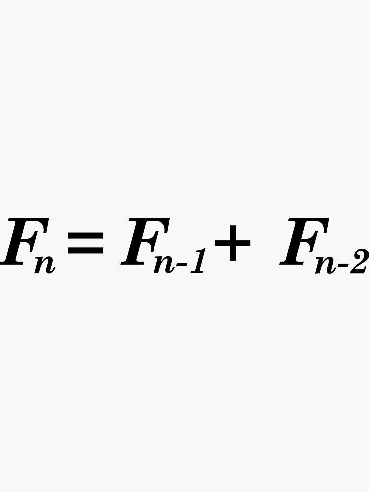 "Fibonacci Sequence Formula" Sticker for Sale by sga165 | Redbubble
