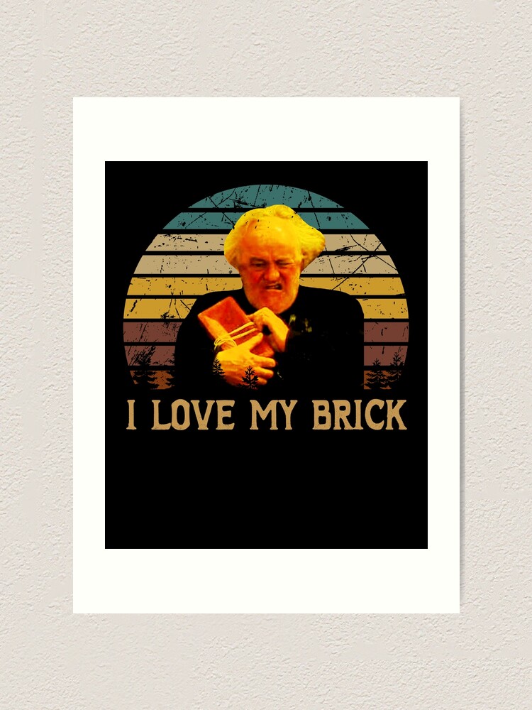 "Vintage Father Arts Ted Sitcom - I Love My Brick" Art Print for Sale ...