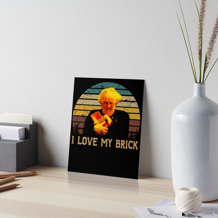 "Vintage Father Arts Ted Sitcom - I Love My Brick" Art Board Print for ...