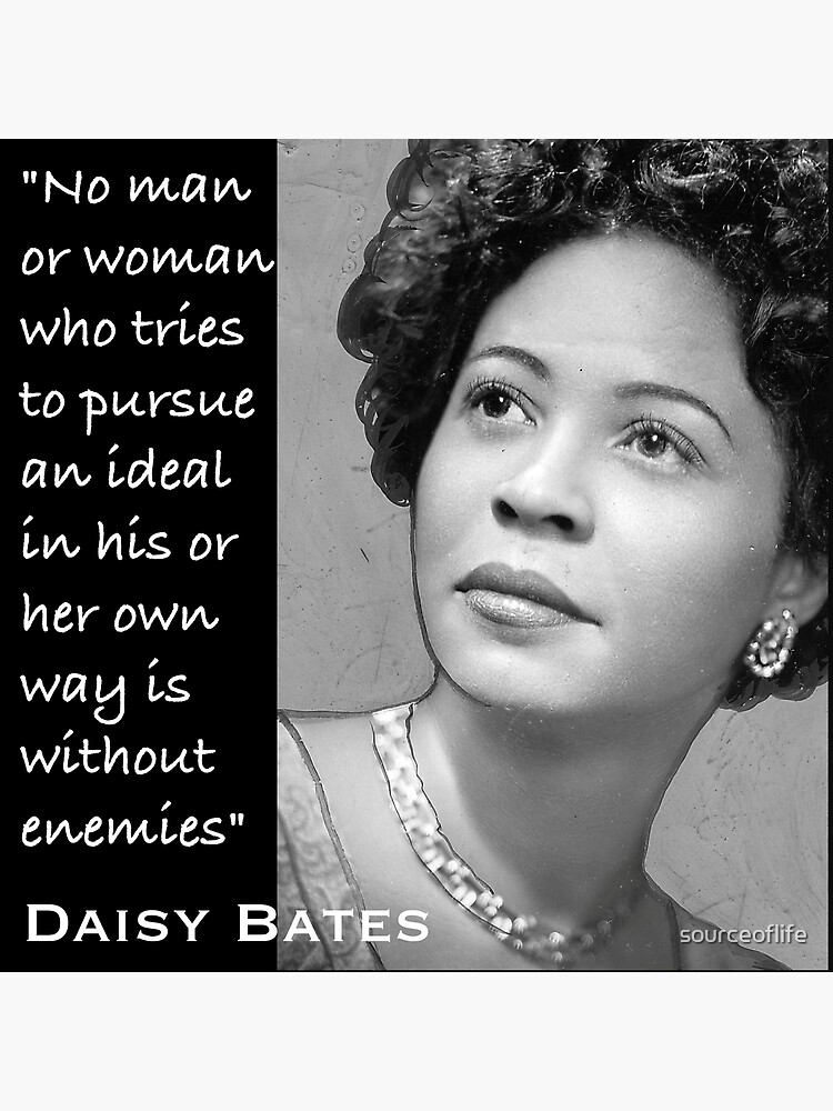 "Daisy Bates Quote" Poster for Sale by sourceoflife | Redbubble
