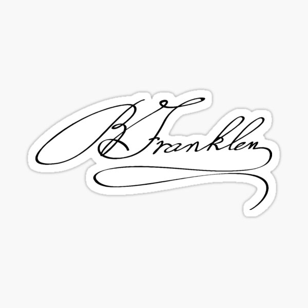 "benjamin franklin handwriting signature" Sticker for Sale by MirrZaaKK ...