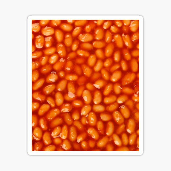 "Lovely Baked Beans In Tomato Sauce" Sticker for Sale by HorseTees ...