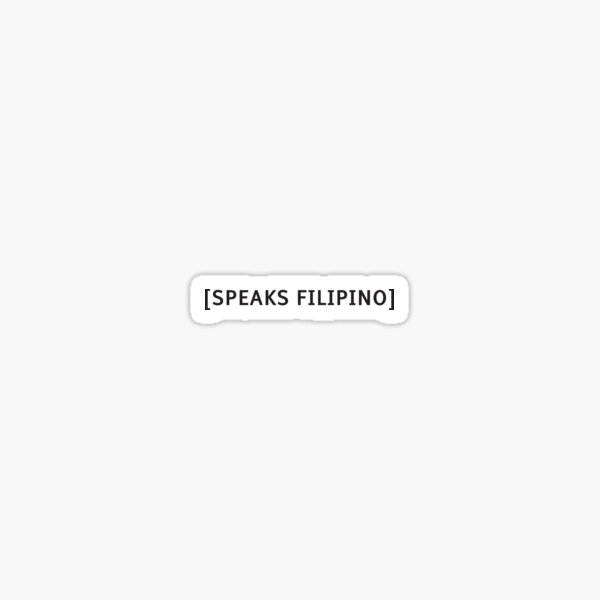 "Speaks Filipino Funny Meme Costume Closed Captions and Subs" Sticker ...