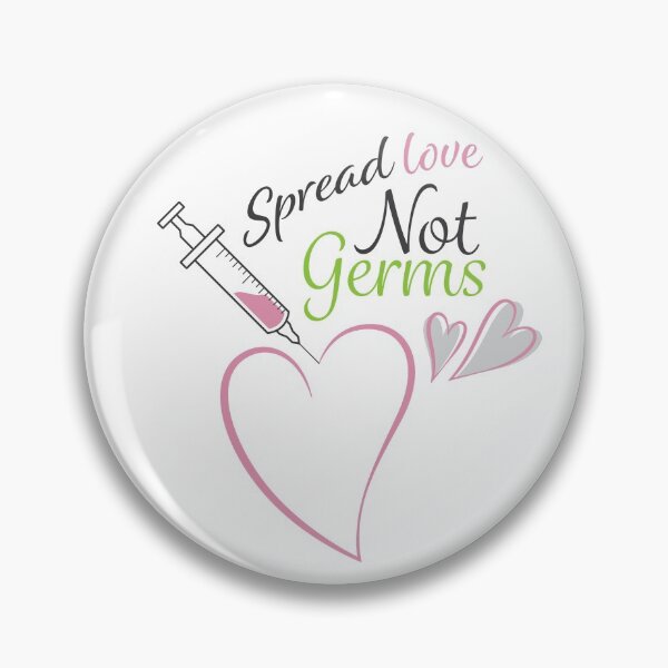 Spreadlovenotgerms Gifts & Merchandise | Redbubble