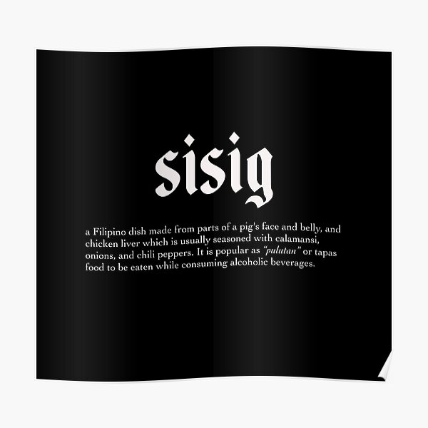 "Filipino Pride | Sisig" Poster for Sale by NICKYB0Y | Redbubble