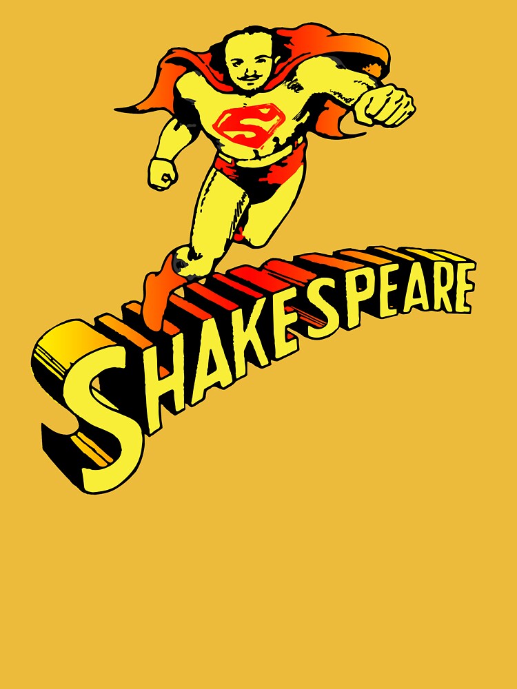 "Super Shakespeare" T-shirt for Sale by MeromicticMax | Redbubble ...
