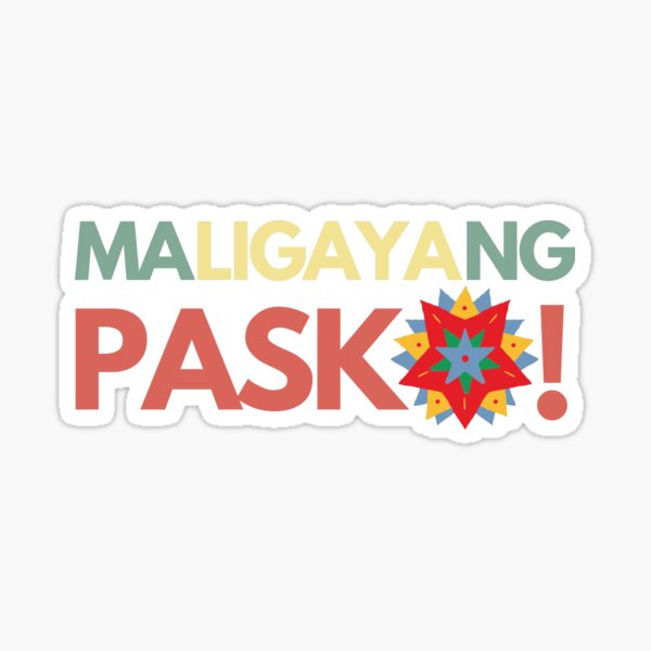 ""Maligayang Pasko" | Filipino Christmas" Sticker for Sale by ...