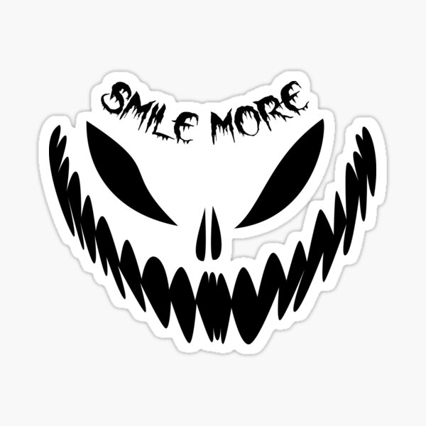 "Smile more, just a creepy grin horror" Sticker by JPU-Design | Redbubble
