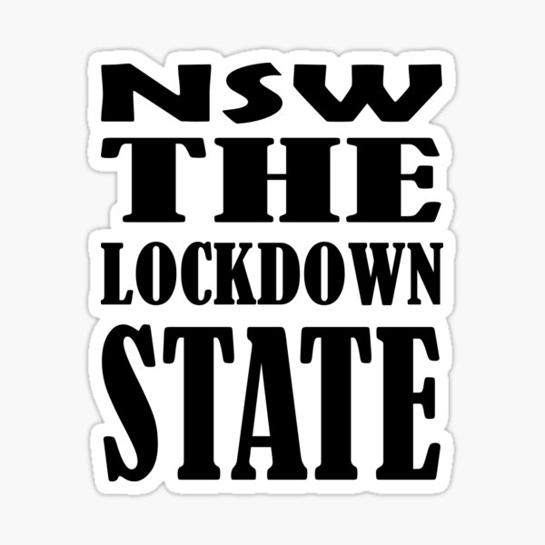 "NSW THE LOCKDOWN STATE" Sticker for Sale by DomGDesign | Redbubble