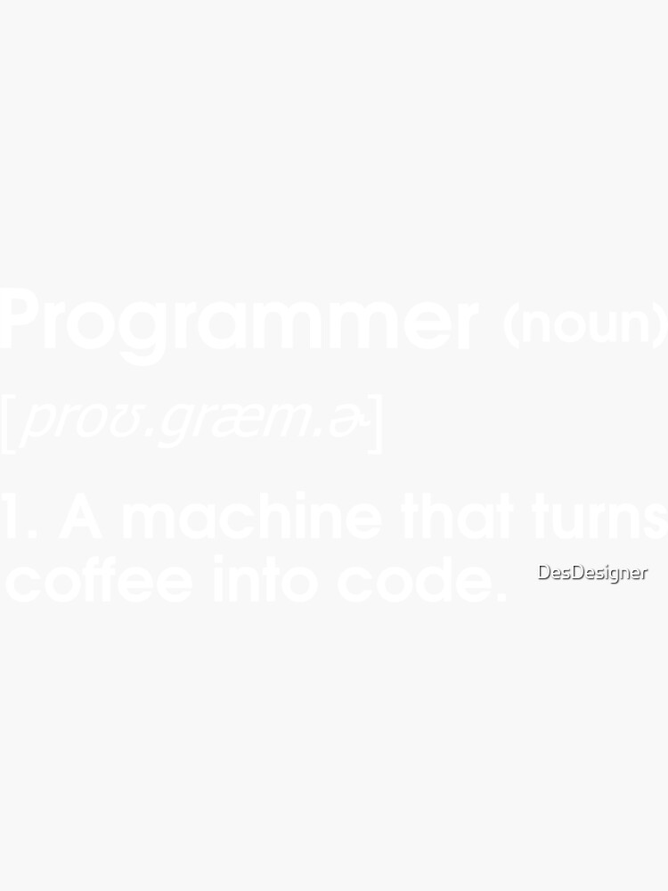 Programmer Dictionary Joke Coding Coder Developer Sticker For Sale By Desdesigner Redbubble