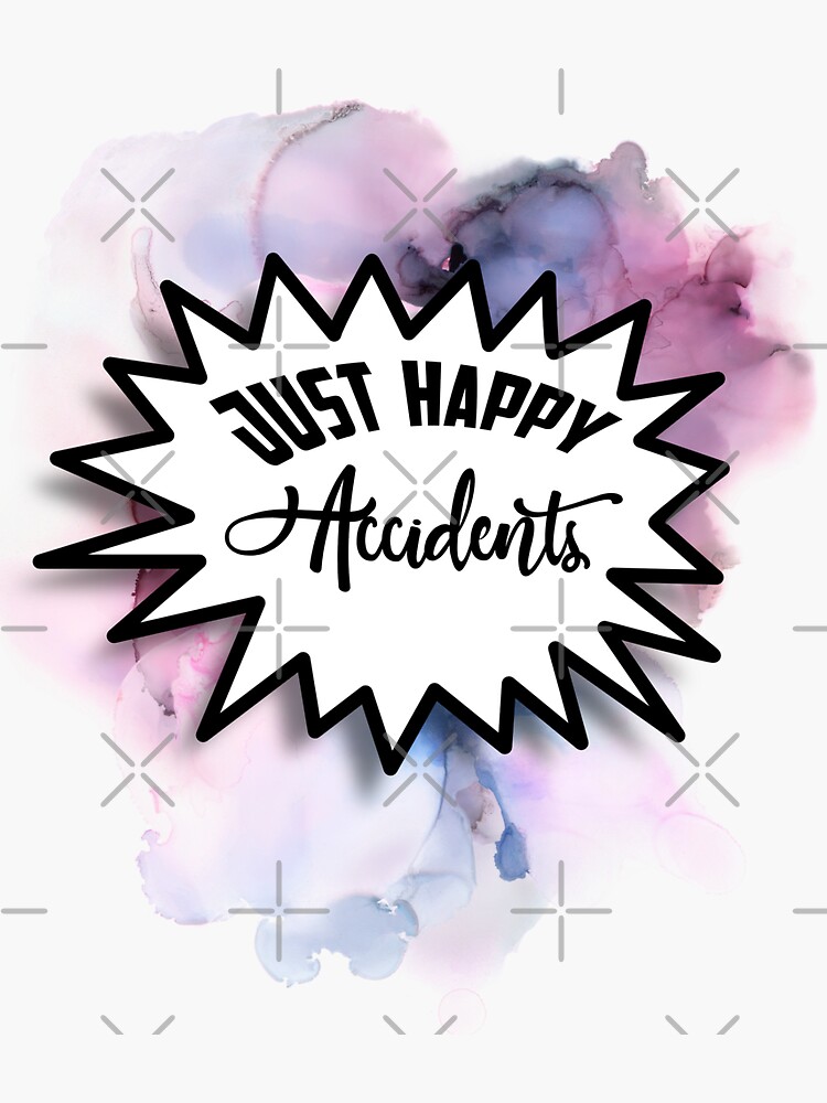 "no error just happy accidents " Sticker for Sale by YADESING | Redbubble