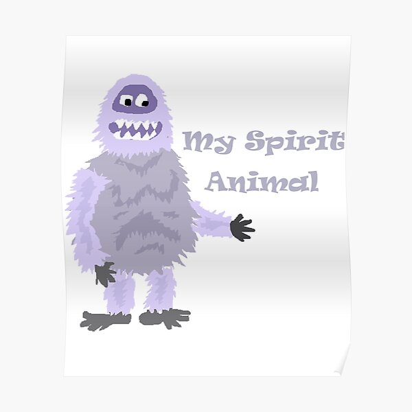 "My Spirit Animal is the Abominable Snowman Cartoon" Poster by ...