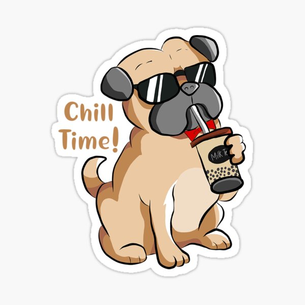 "Chill Time!!" Sticker for Sale by PatDigiArt | Redbubble