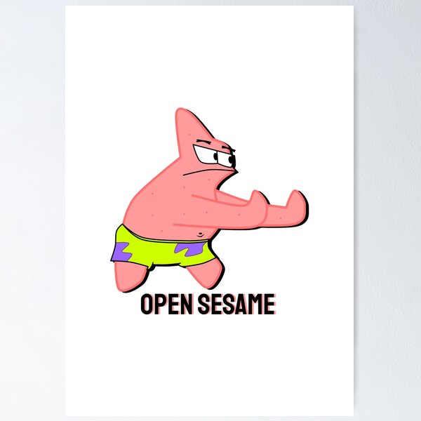 "Sticker Patrick "Open Sesame"" Poster for Sale by X-Store | Redbubble