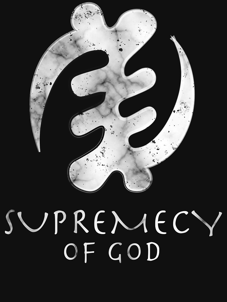 "West Africa Supremecy of God Symbol Meaning Except for God" T-shirt ...