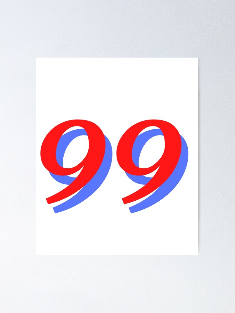 "Number 99 - number" Poster for Sale by Happy-and-Free | Redbubble