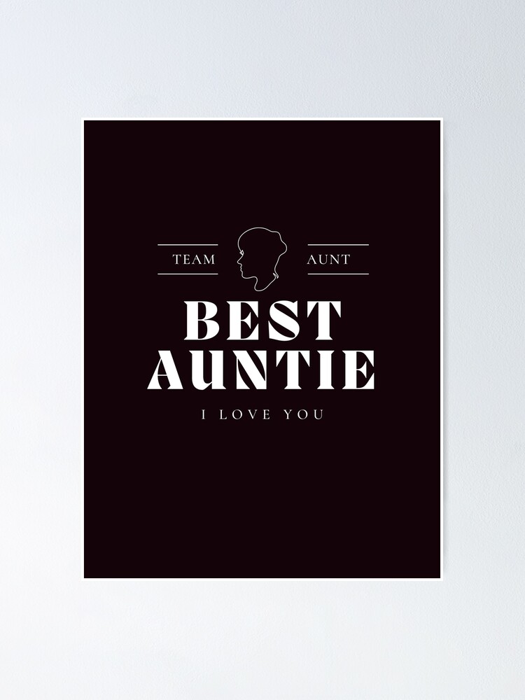 "Team Aunt Best Auntie Ever Womens Auntie I love my Aunt Gift for Aunt ...