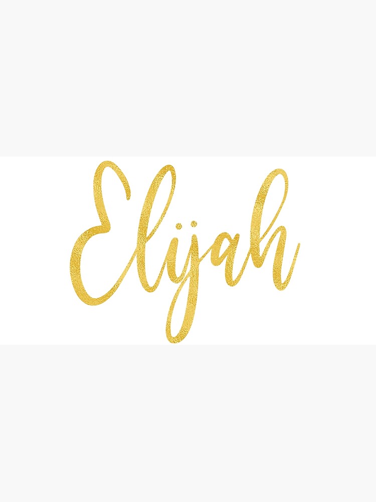 "Elijah Name Metallic Gold" Poster by AmyOlsen | Redbubble