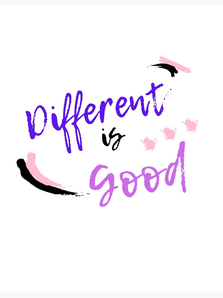 "different is good" Sticker for Sale by toraya97 | Redbubble