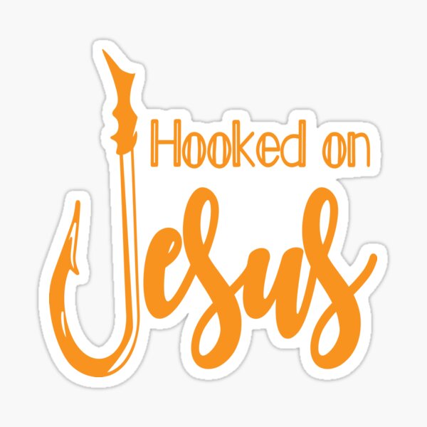 "Hooked on Jesus - dePace'" Sticker for Sale by mrpropcake | Redbubble