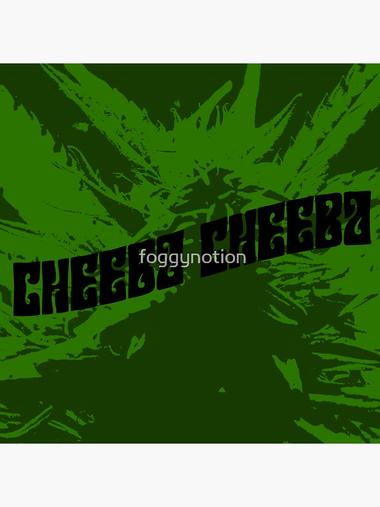 "Cheeba Cheeba" Sticker for Sale by foggynotion | Redbubble