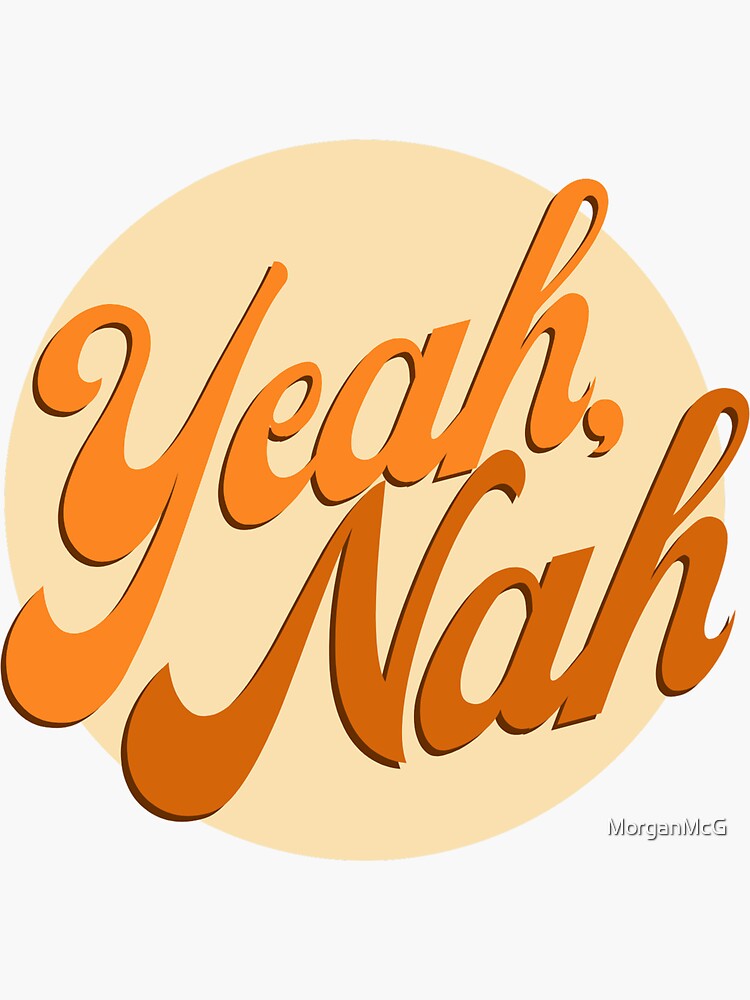 "Yeah Nah Kiwi New Zealand Phrase Circle Sticker - Groovy Kiwiana ...