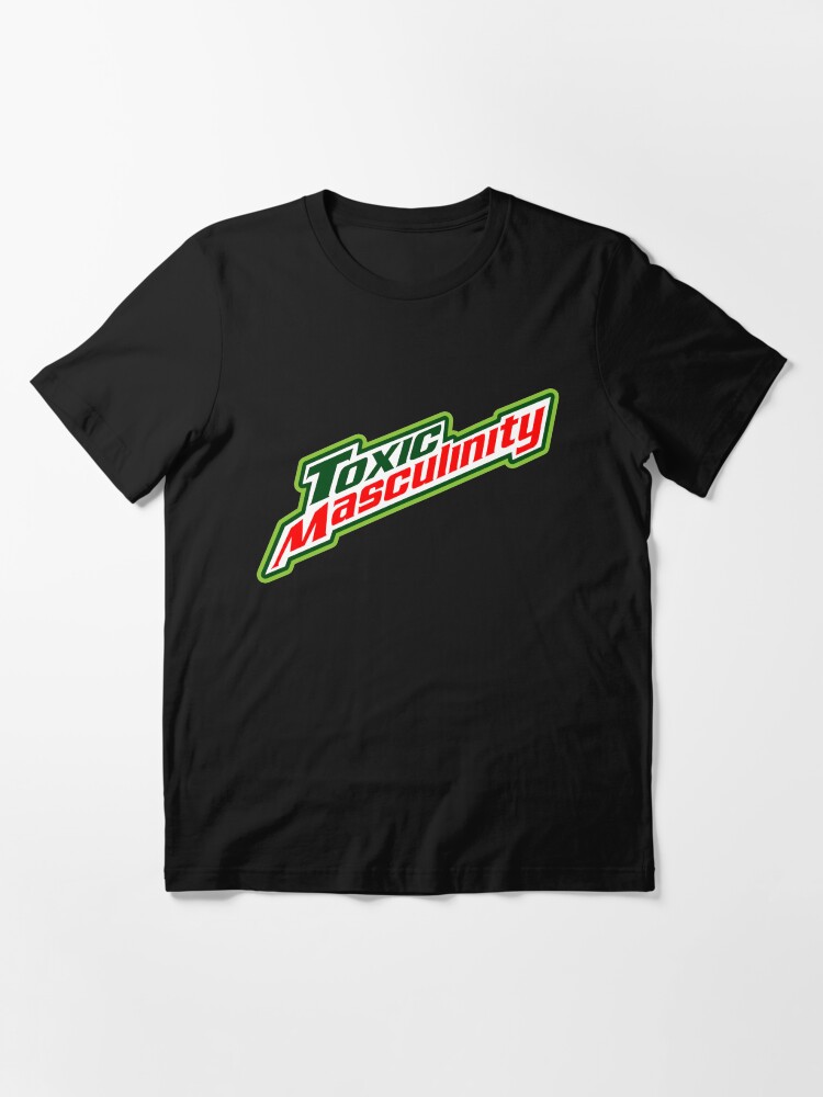 "Toxic masculinity" Essential T-Shirt for Sale by garsedj | Redbubble