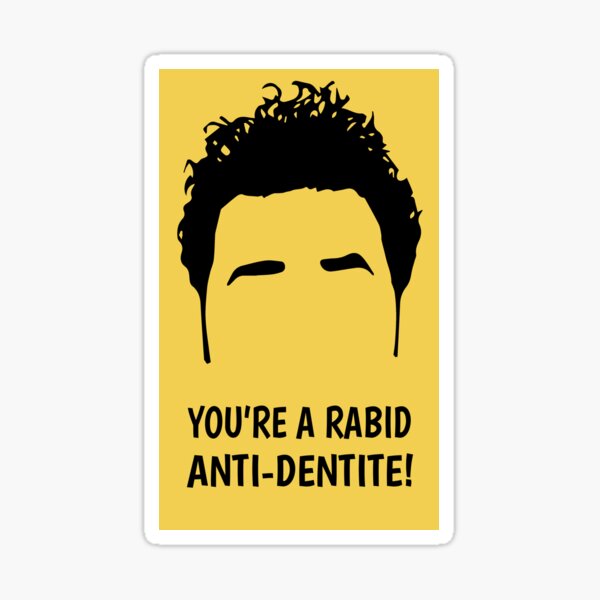 "Anti-dentite" Sticker for Sale by Movie-Fans | Redbubble