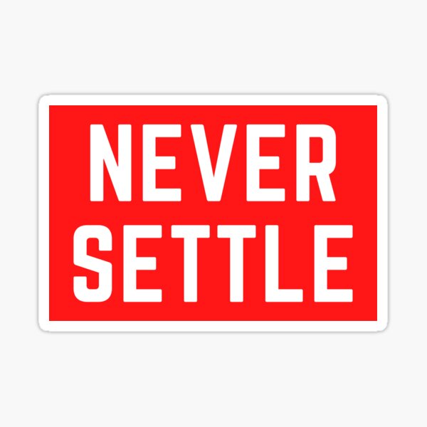 Neversettle Gifts & Merchandise | Redbubble