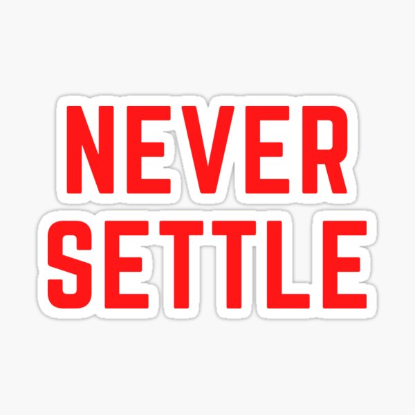 Neversettle Gifts & Merchandise | Redbubble