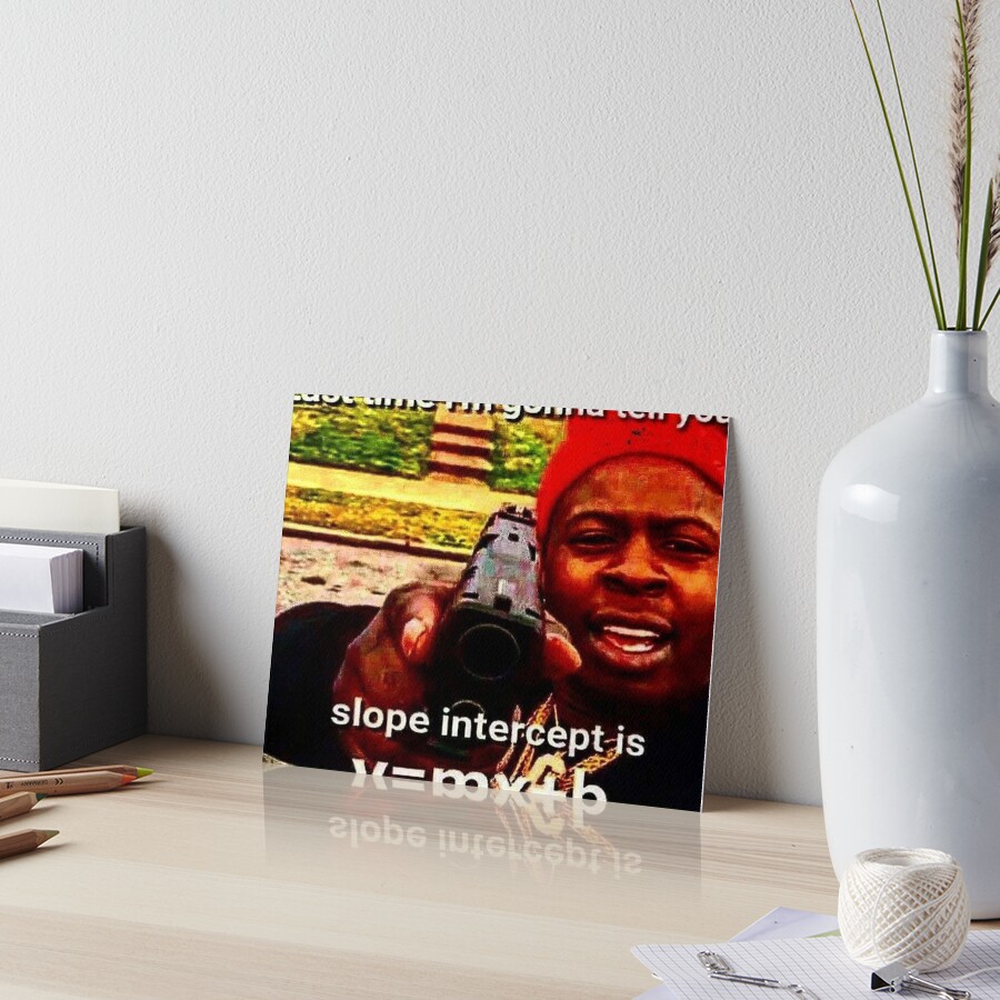 "Math Slope Intercept Meme" Art Board Print for Sale by RarePNGs ...