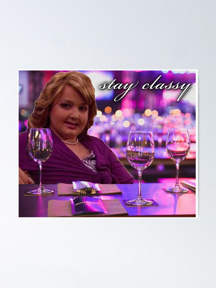 "girl gibby at the bar stay classy Poster" Poster for Sale by ...