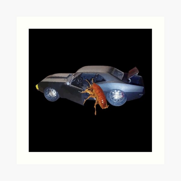 "cockroach getting into car meme" Art Print by Introvertz | Redbubble