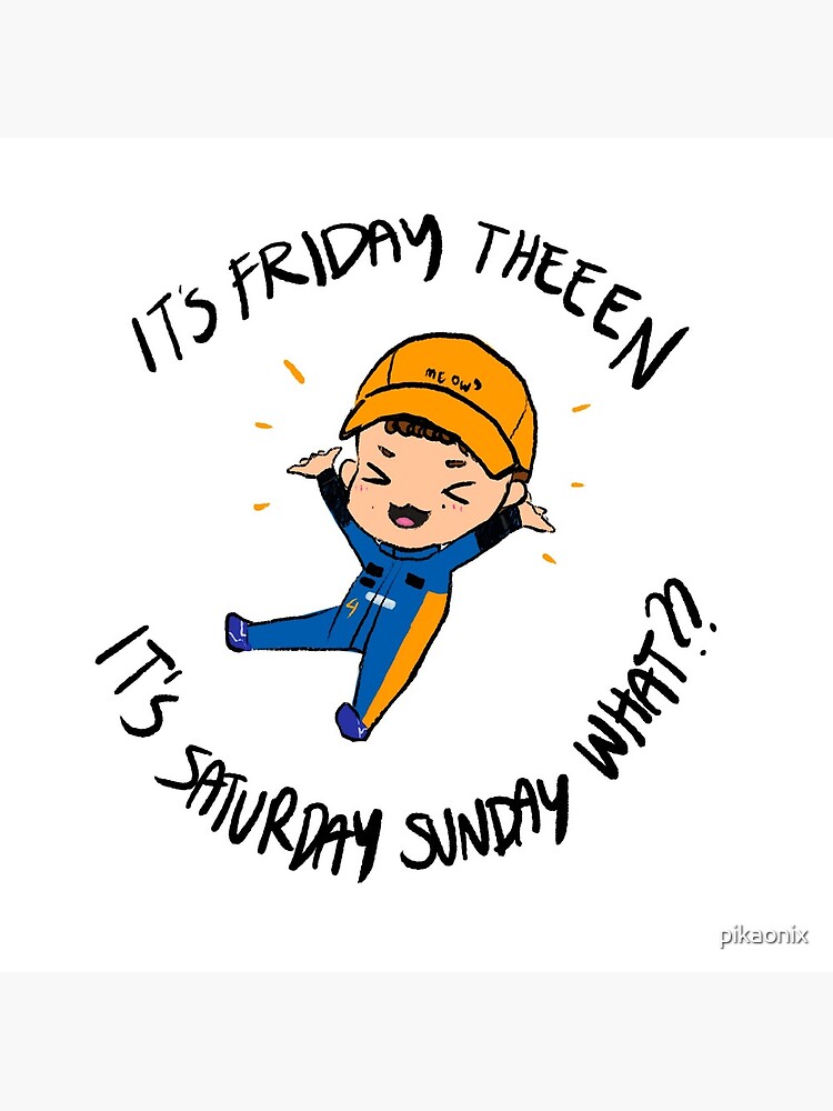 "Lando Norris - IT'S FRIDAY THEEEN" Art Print by pikaonix | Redbubble