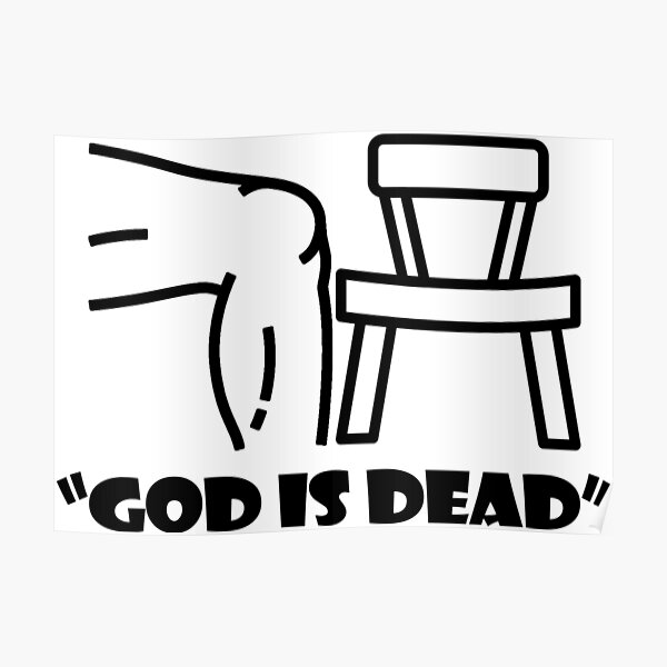 "Nietzsche - "God is dead"" Poster by PhilosophyMT | Redbubble