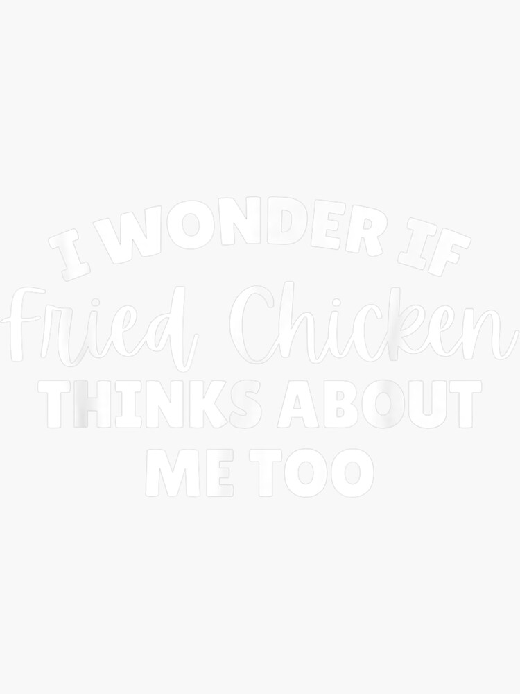 " Wonder Fried Chicken Thinks" Sticker for Sale by jetta55 | Redbubble