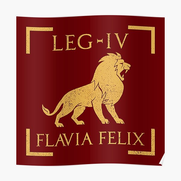Poster « Legio IV Flavia Felix Lion Emblème Légion Romaine », par ...