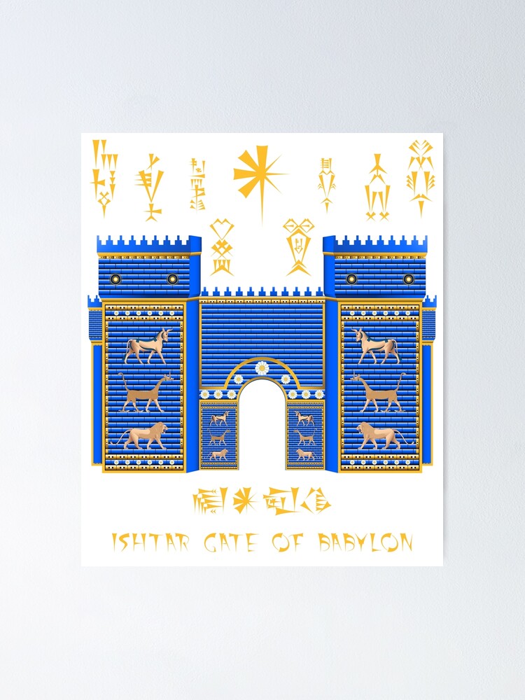 "Ishtar Gate Of Babylon" Poster for Sale by EnkiALsumeri | Redbubble