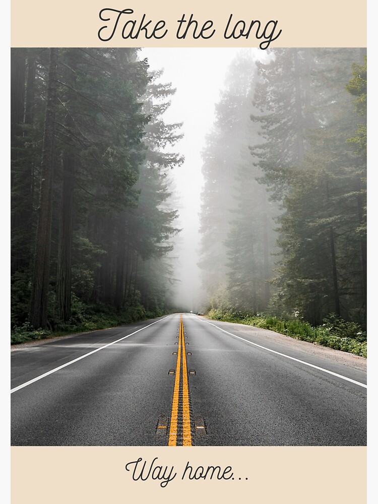 "take the long way home" Sticker for Sale by Giherrera | Redbubble