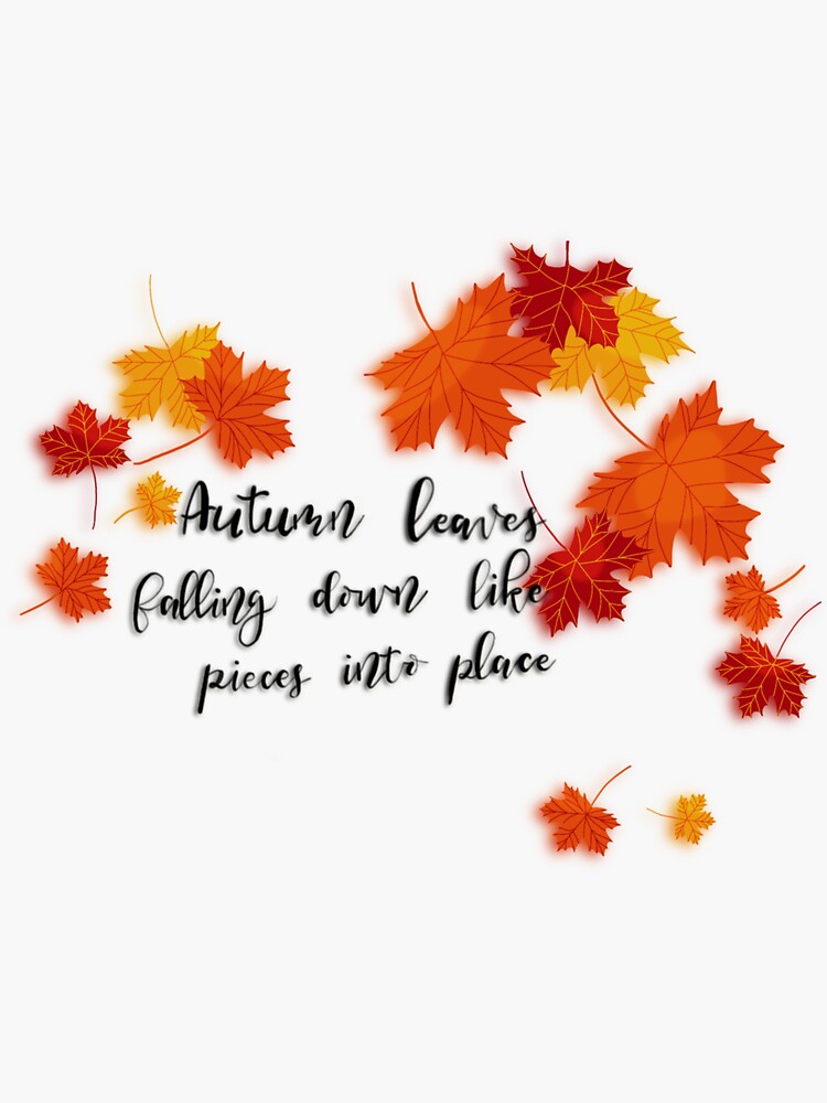 "All too well, Taylor Swift, autumn leaves falling down like pieces ...